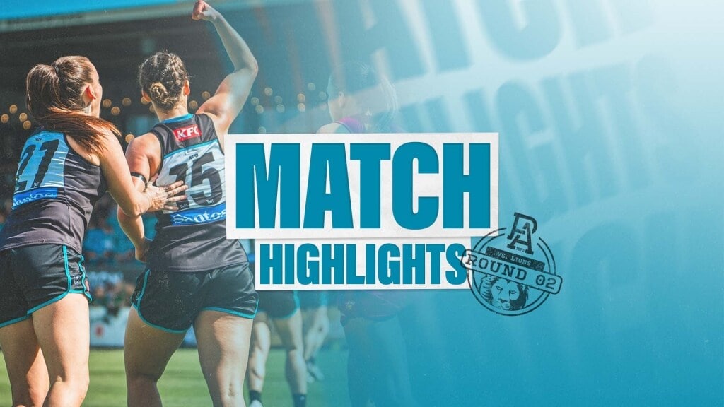 Highlights: Port Adelaide v Brisbane | PTV