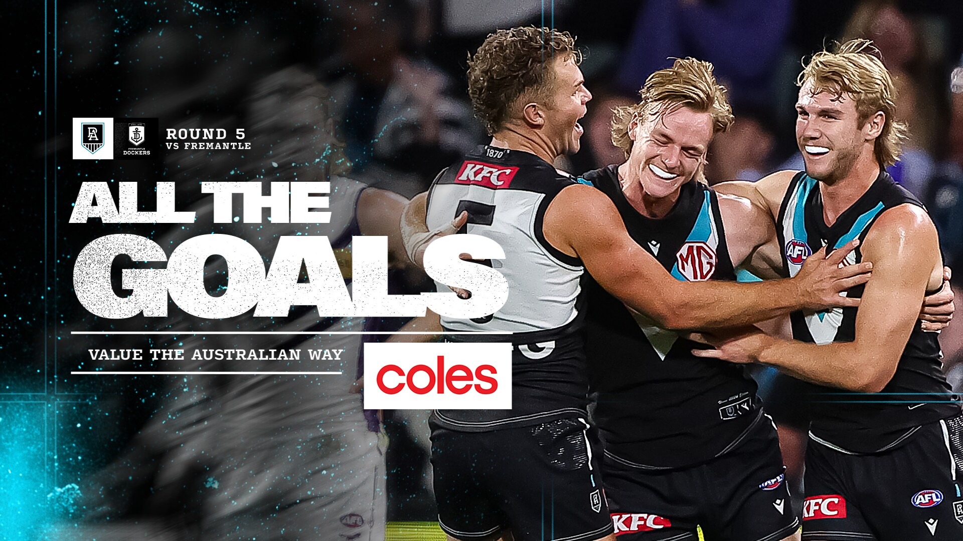 Coles Goals R5: An epic comeback seals the win for Port Adelaide | PTV
